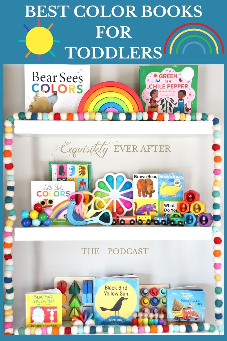 Episode 12: Best Color Books for Toddlers - Exquisitely Ever After
