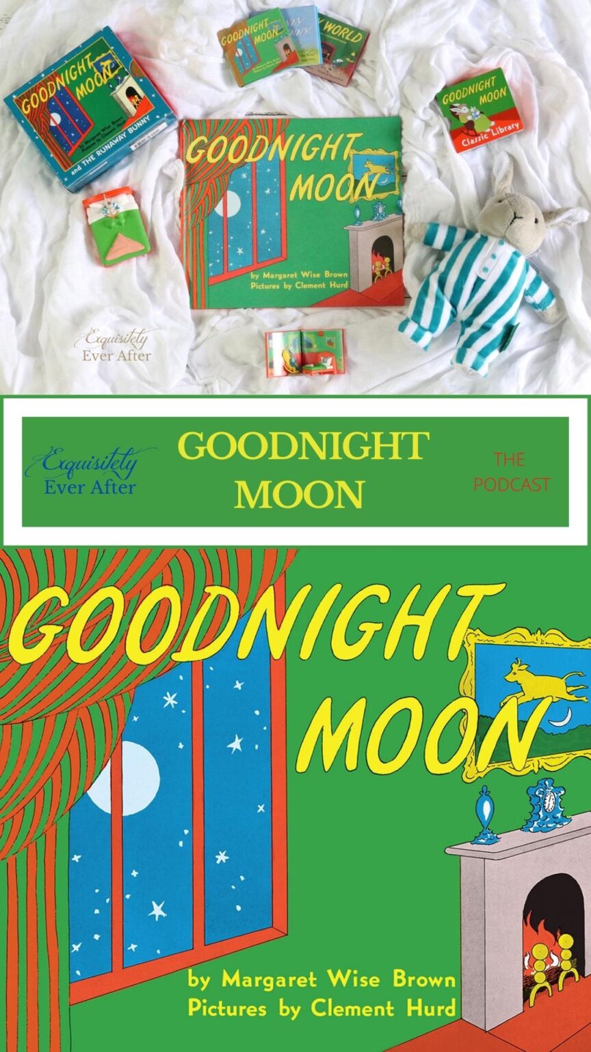 Episode 15: Goodnight Moon (Bedtime Book Series: Part 1) - Exquisitely ...